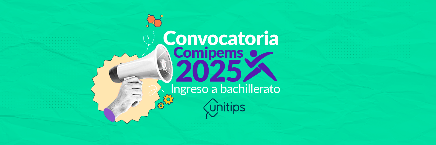 Convocatoria Comipems 2025: ingreso al bachillerato